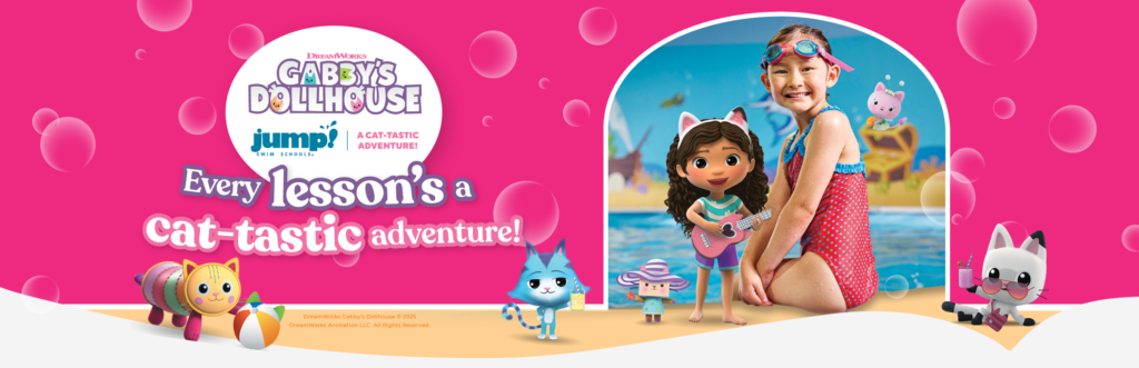 Gabby's Dollhouse Promotion - JUMP! Swim Schools